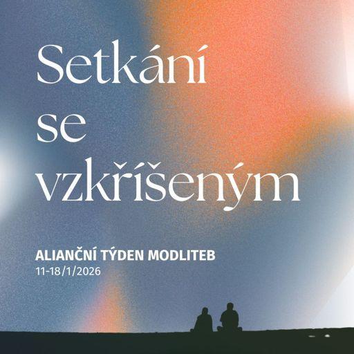 3. ATM 2026 | Nevěřící Tomáš | Roman Mazur - Alianční týden modliteb